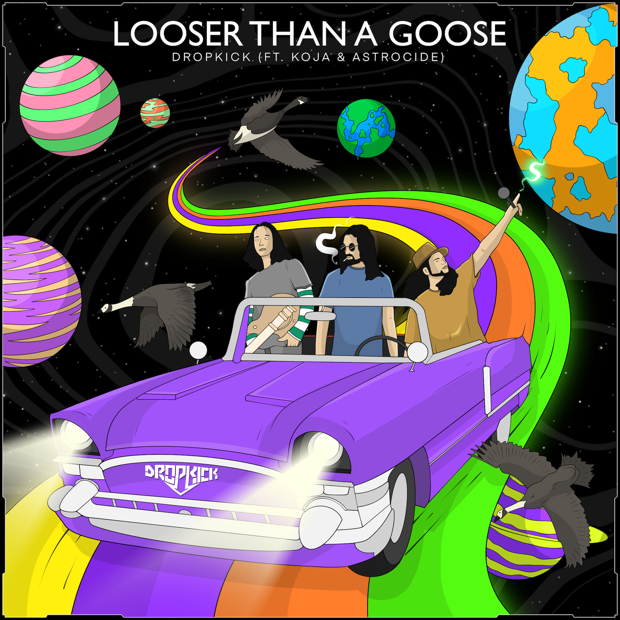 Looser Than a Goose by Dropkick (ft. KOJA & Astrocide)