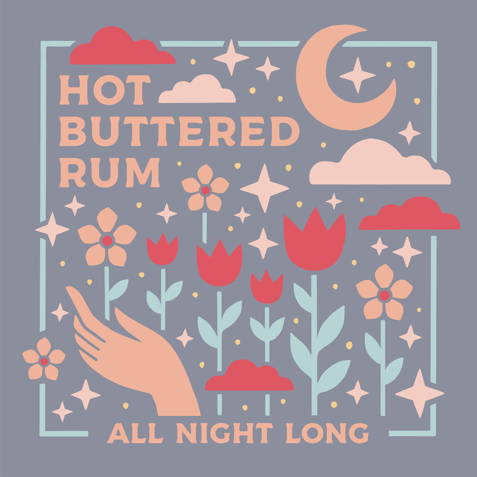 All Night Long by Hot Buttered Rum