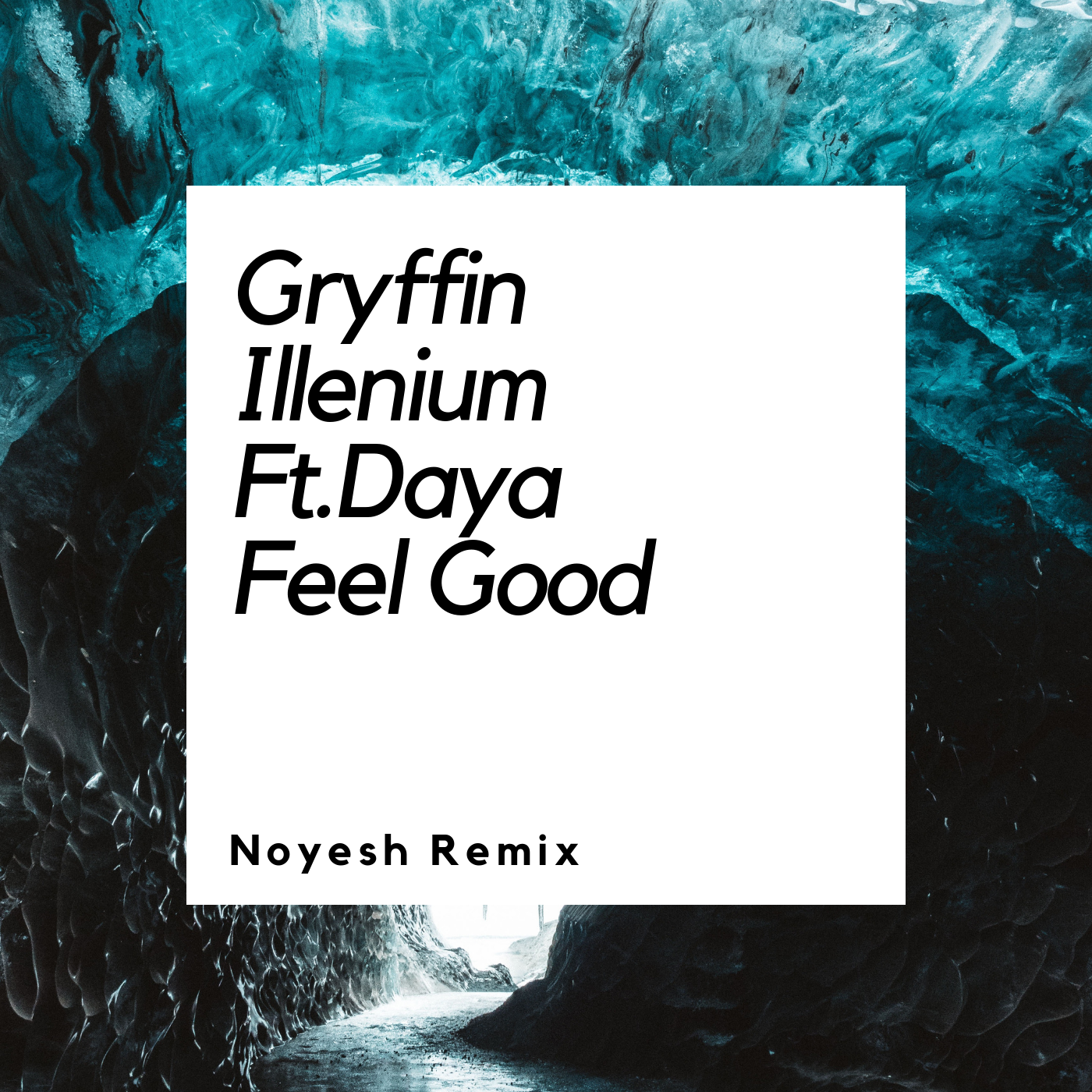 Gryffin & Illenium – Feel Good ft.Daya (Noyesh Remix) by Noyesh | Free ...