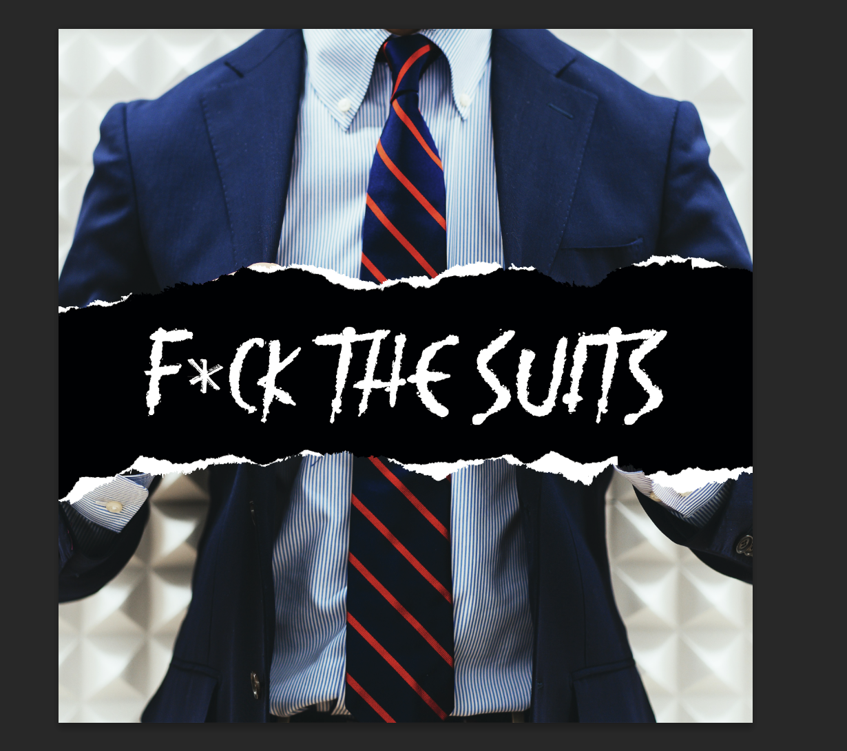 F*ck the Suits by Mellow Dramatic | Free Download on Hypeddit