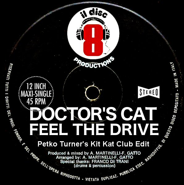 Doctor's Cat - Feel The Drive (Petko Turner's Kit Kat Club Edit) Free ...
