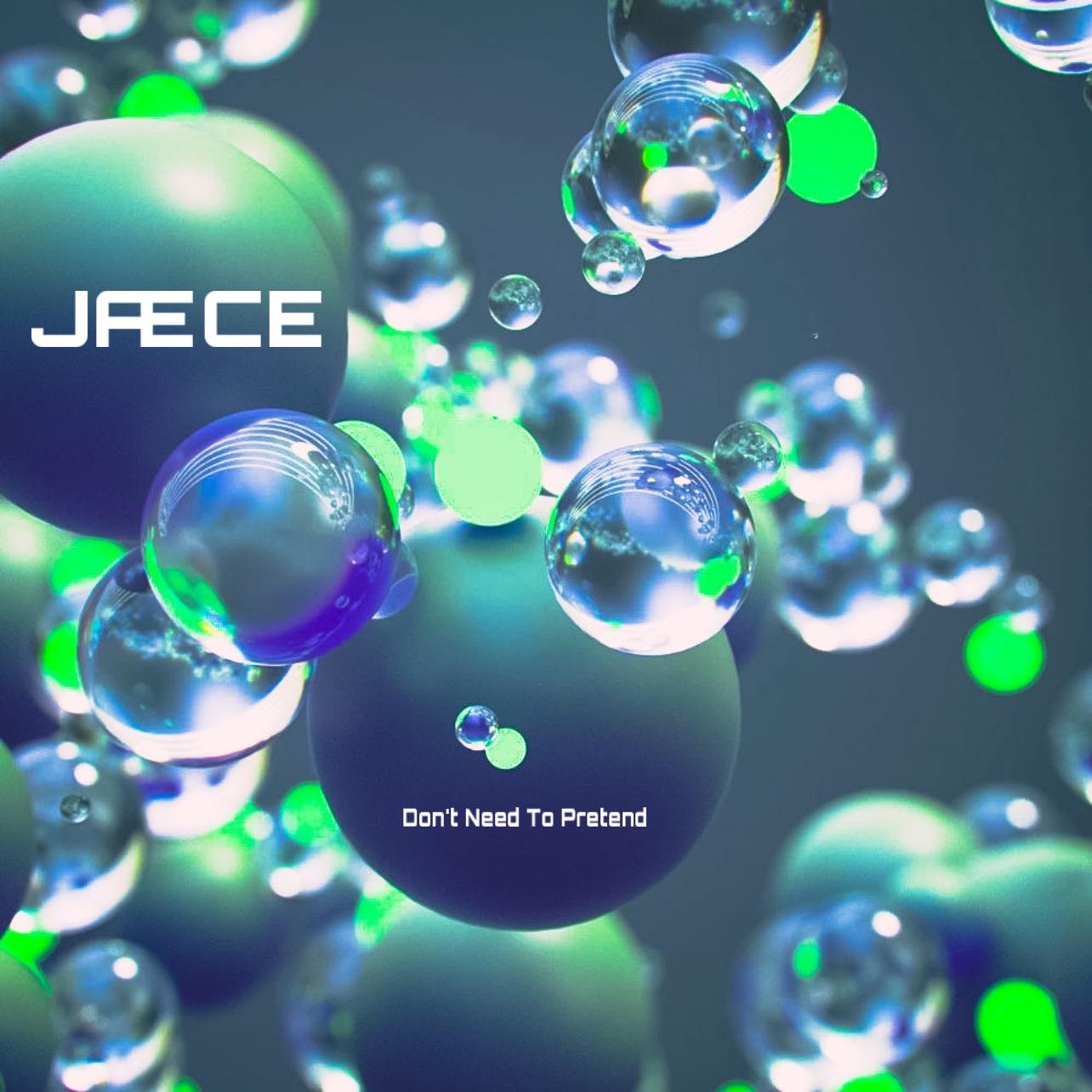 Don't Need To Pretend by JÆCE | Free Download on Hypeddit