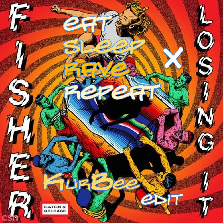 Losing It X Eat, Sleep, Rave, Repeat - Fisher, Dave Winnel (Tribal ...
