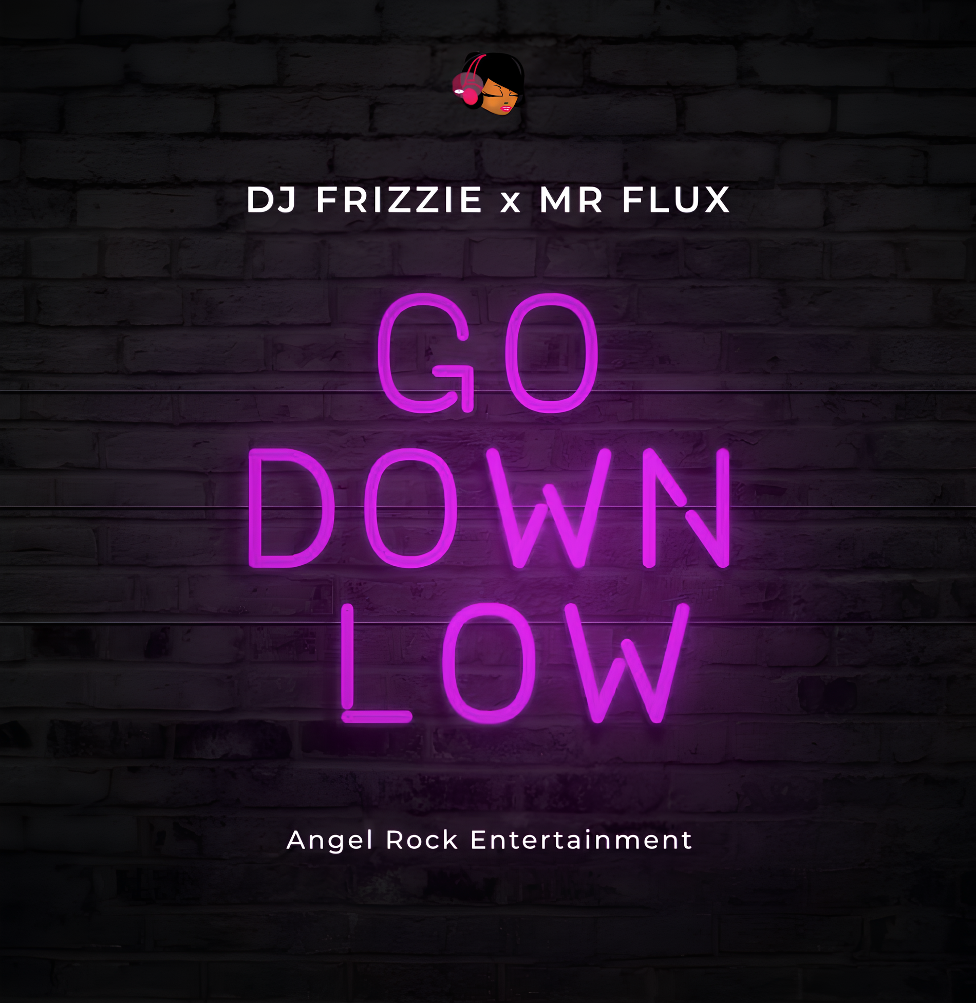 Go Down Low by DJ Frizzie, Mr Flux
