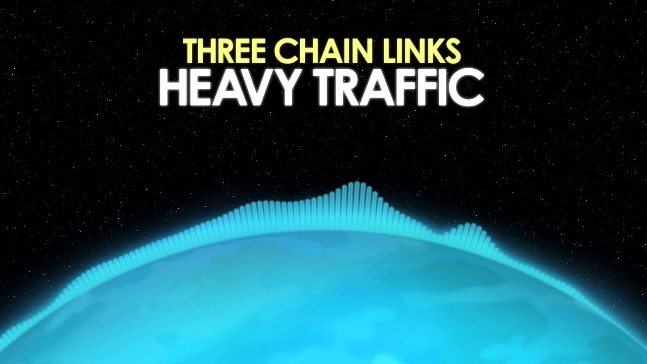 Heavy Traffic by Three Chain Links | Free Download on Hypeddit