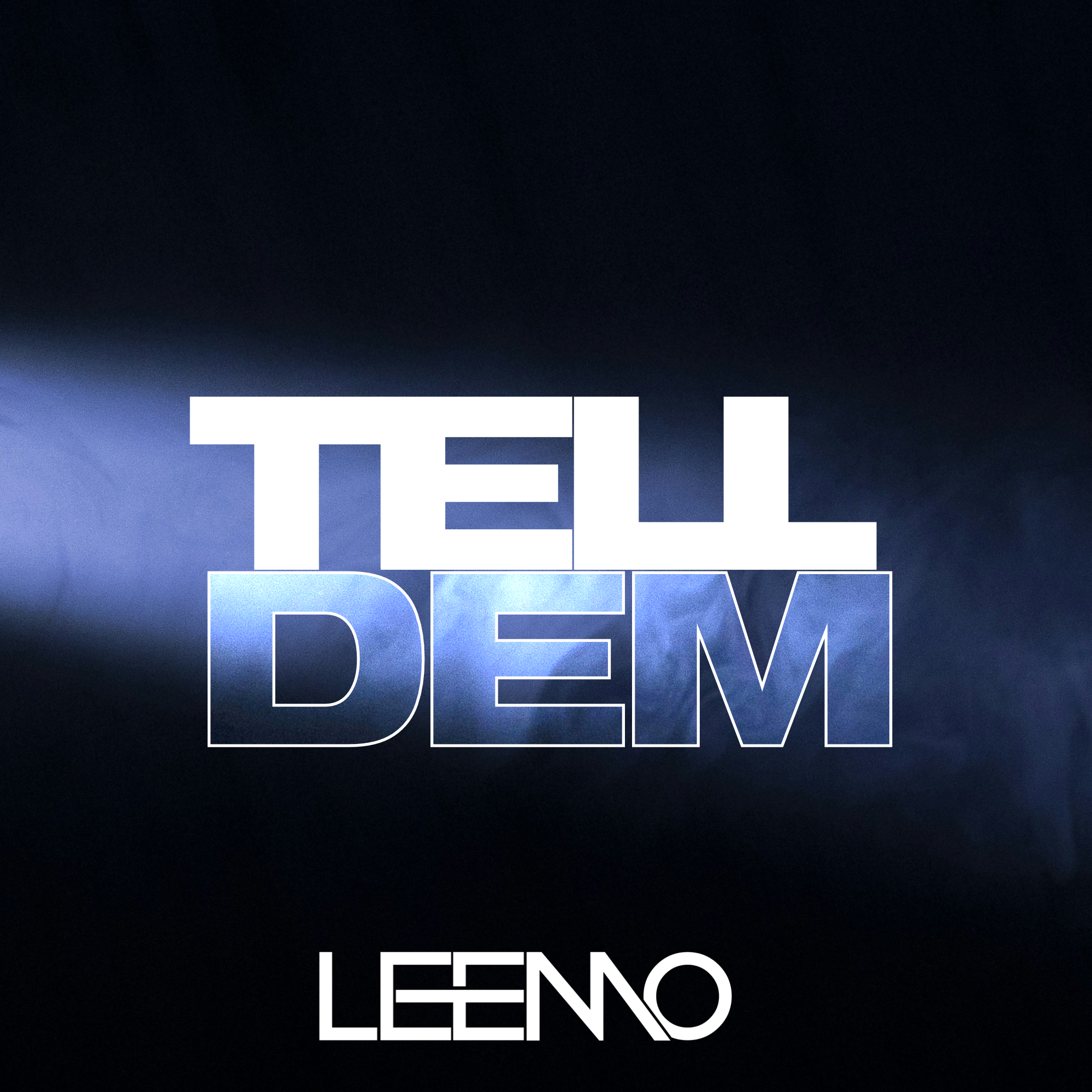 Tell Dem by Leemo (UK), Strategy | Free Download on Hypeddit