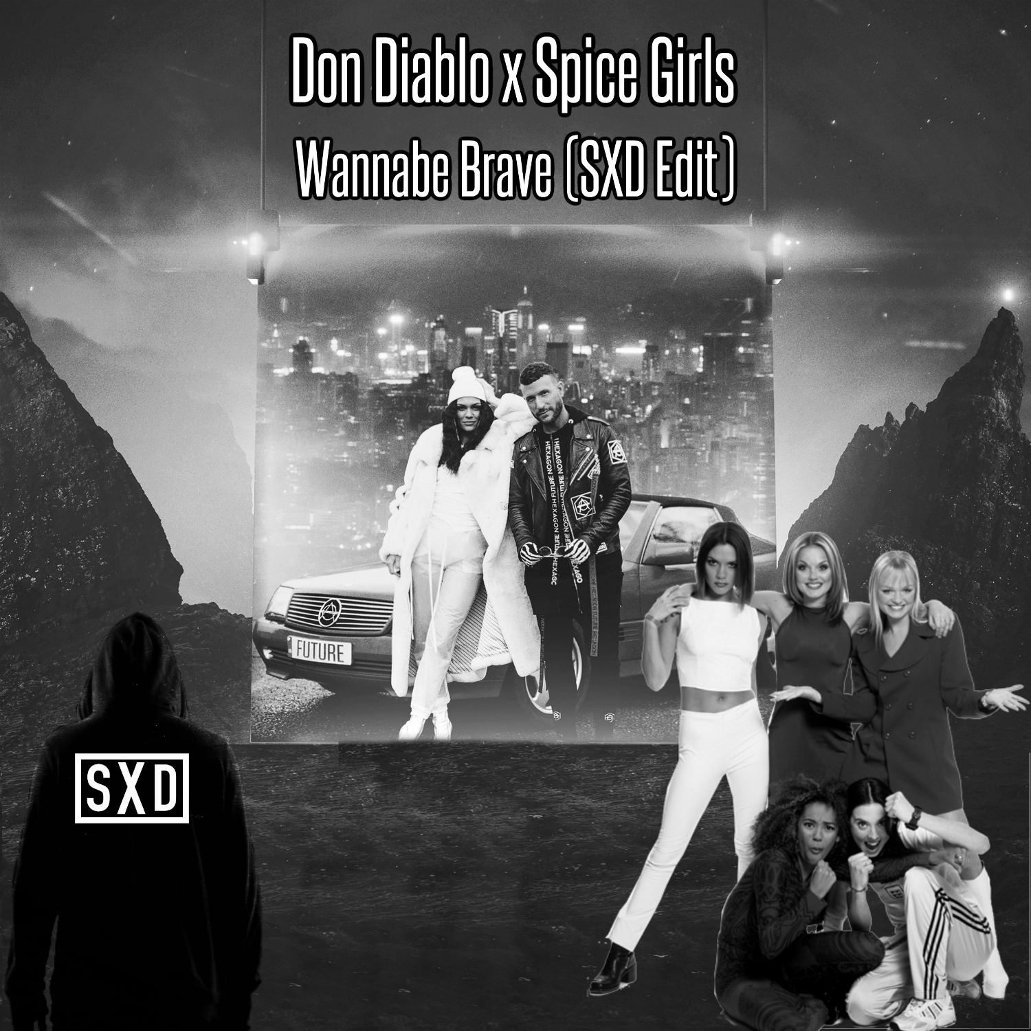 Wannabe Brave (SXD Edit) by Don Diablo x Spice Girls | Free Download on Hypeddit