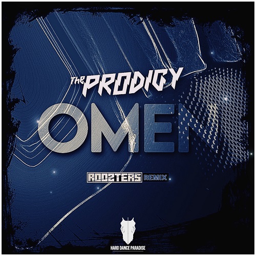 OMEN (Roozters Remix) by The Prodigy | Free Download on Hypeddit