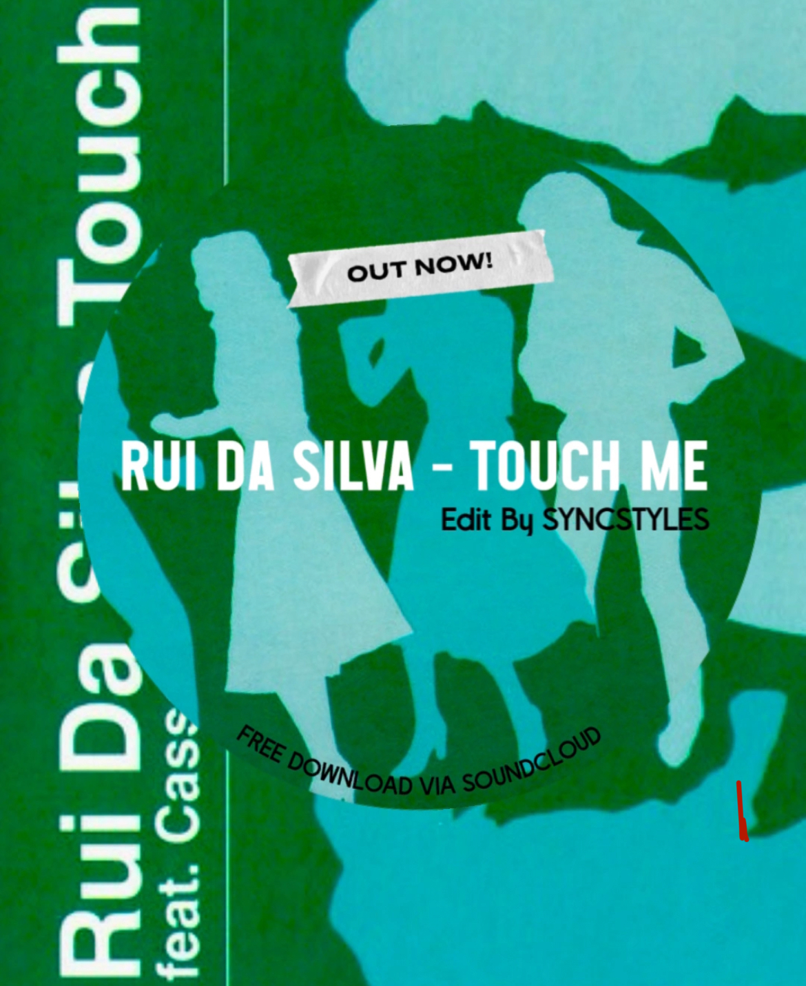 Touch Me EDIT by Syncstyles x Rui Da Silva | Free Download on Hypeddit