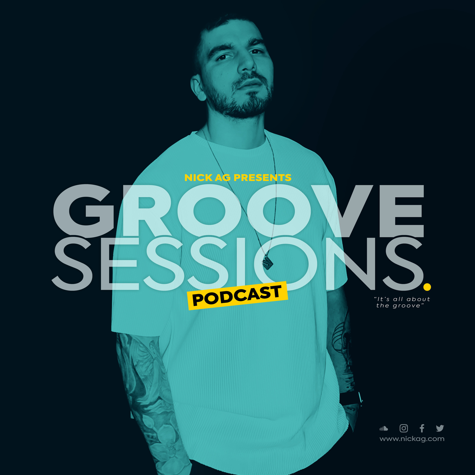 Groove Sessions Podcast by Nick AG