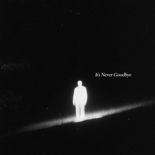 It's Never Goodbye by Kyle Ramsay | Free Download on Hypeddit