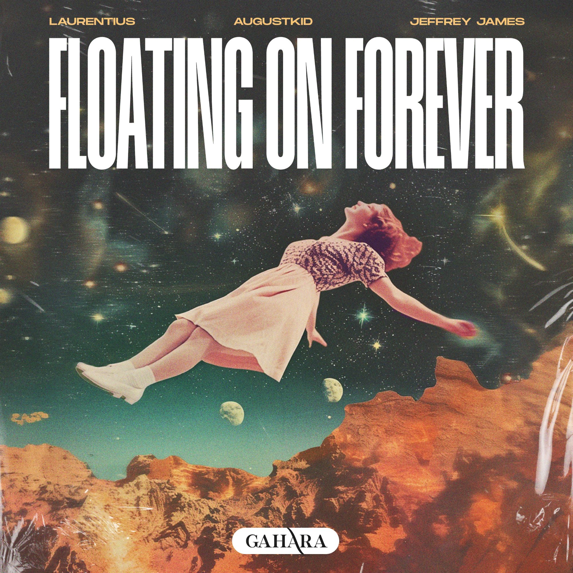 Floating On Forever by Laurentius, AUGUSTKID, Jeffrey James