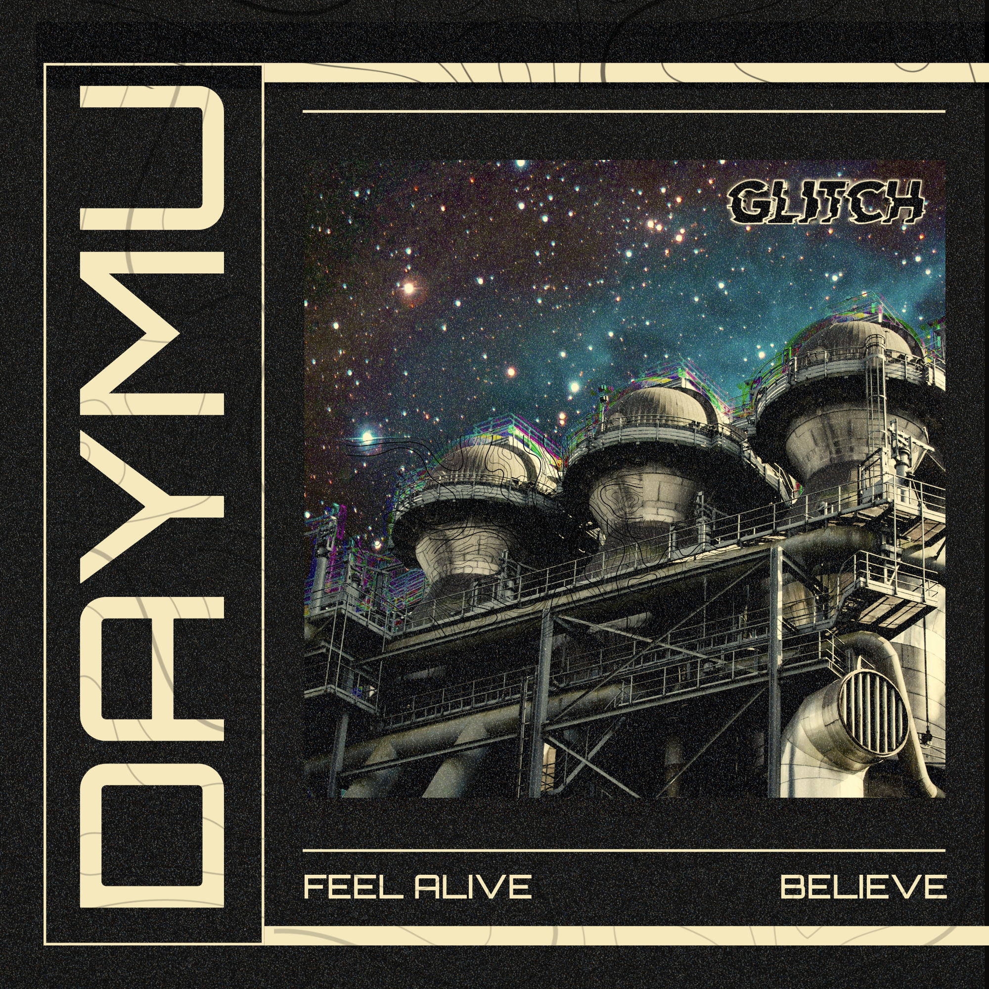 Feel Alive / Believe by Daymu