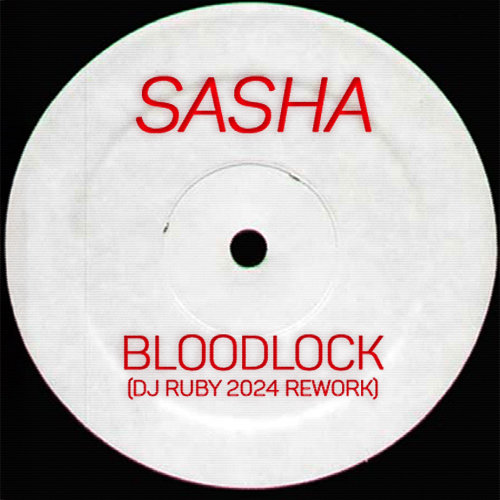 Bloodlock (DJ Ruby 2024 Rework) by Sasha | Free Download on Hypeddit