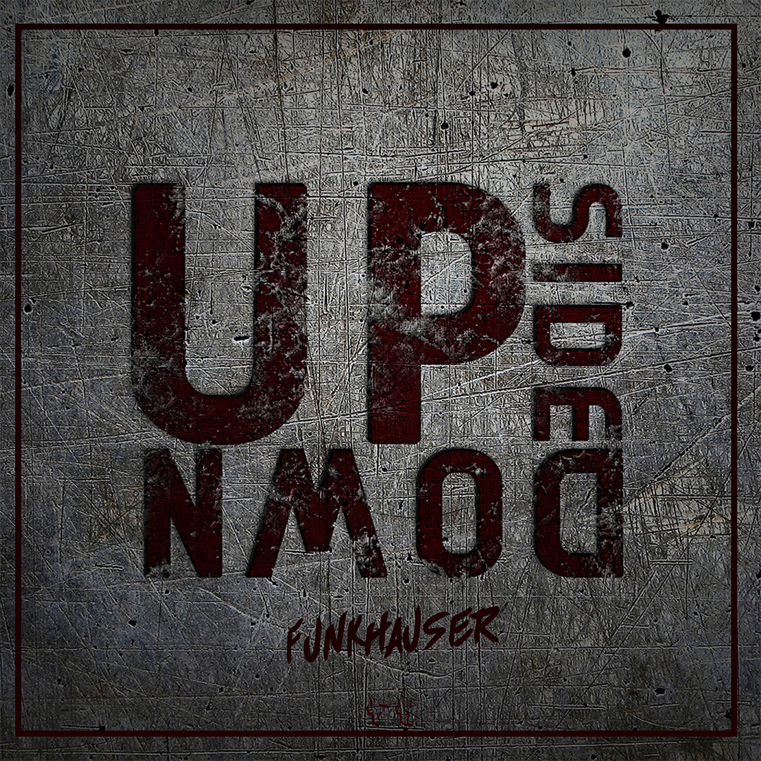 Upside Down by Funkhauser