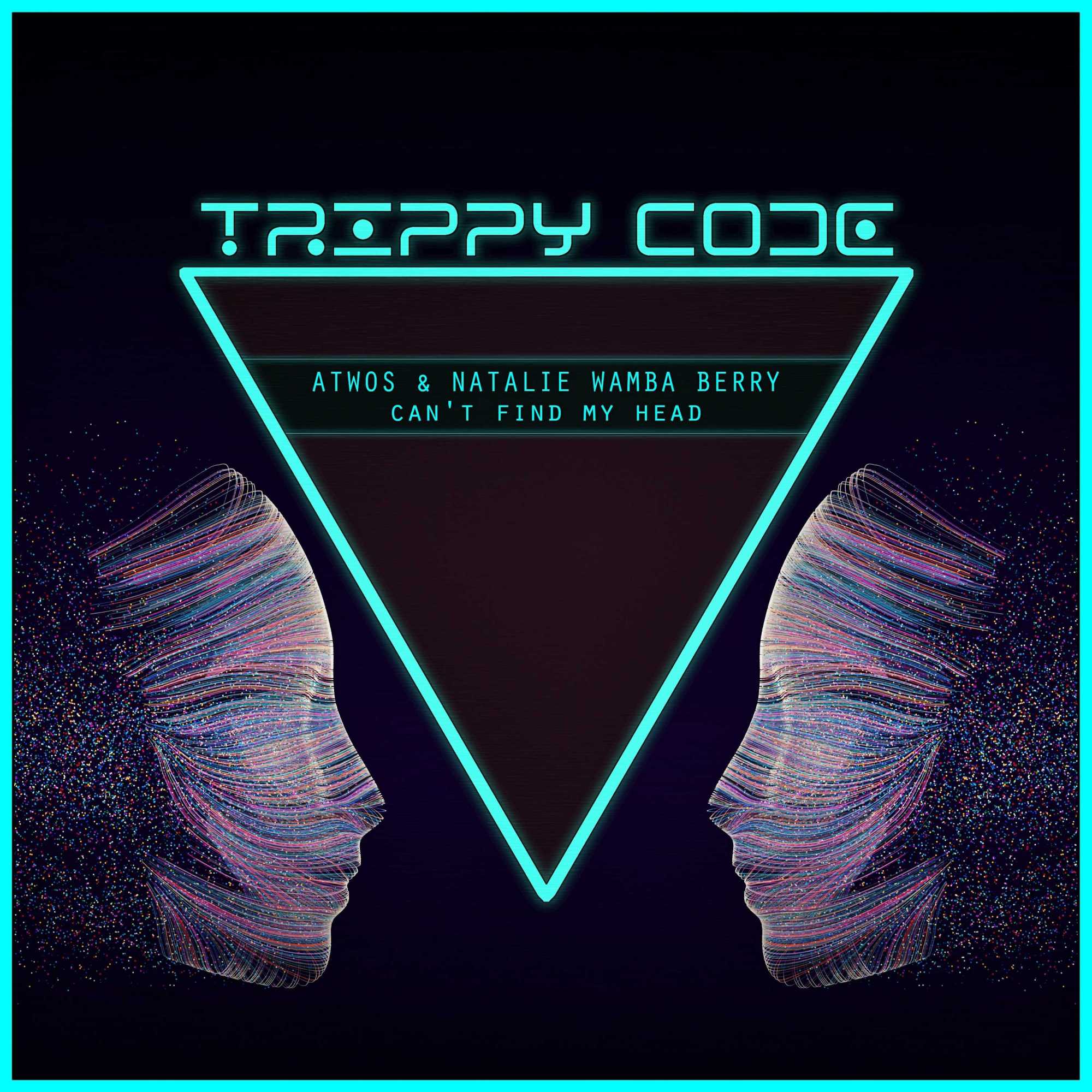Can't Find My Head by ATWOS, Natalie Wamba Berry